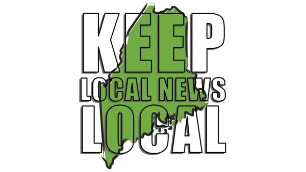 Tell the Bangor Daily News to Keep Local News Local & Treat Employees ...